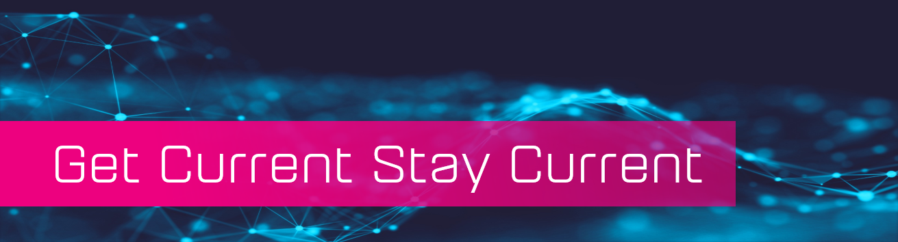 Get Current Stay Current